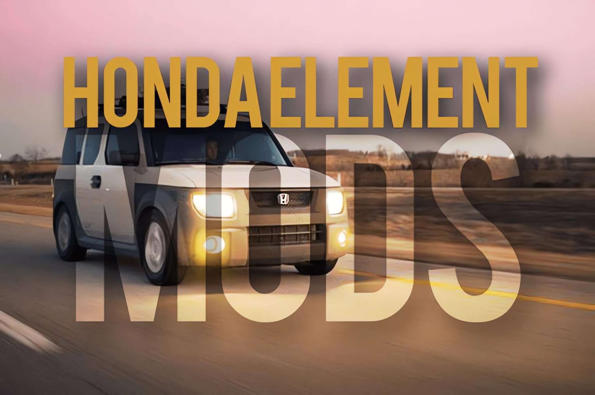 The Best Custom Honda Element Mods – Inspiration Goals – Honda Element ...